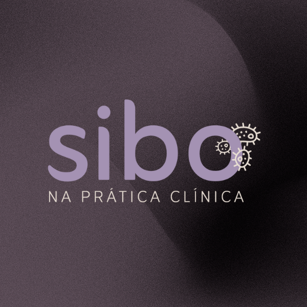 SIBO na Prática Clinica