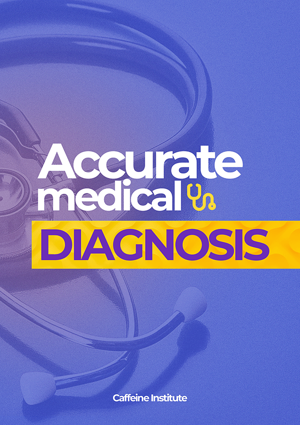 Accurate Medical Diagnoses Digital Content