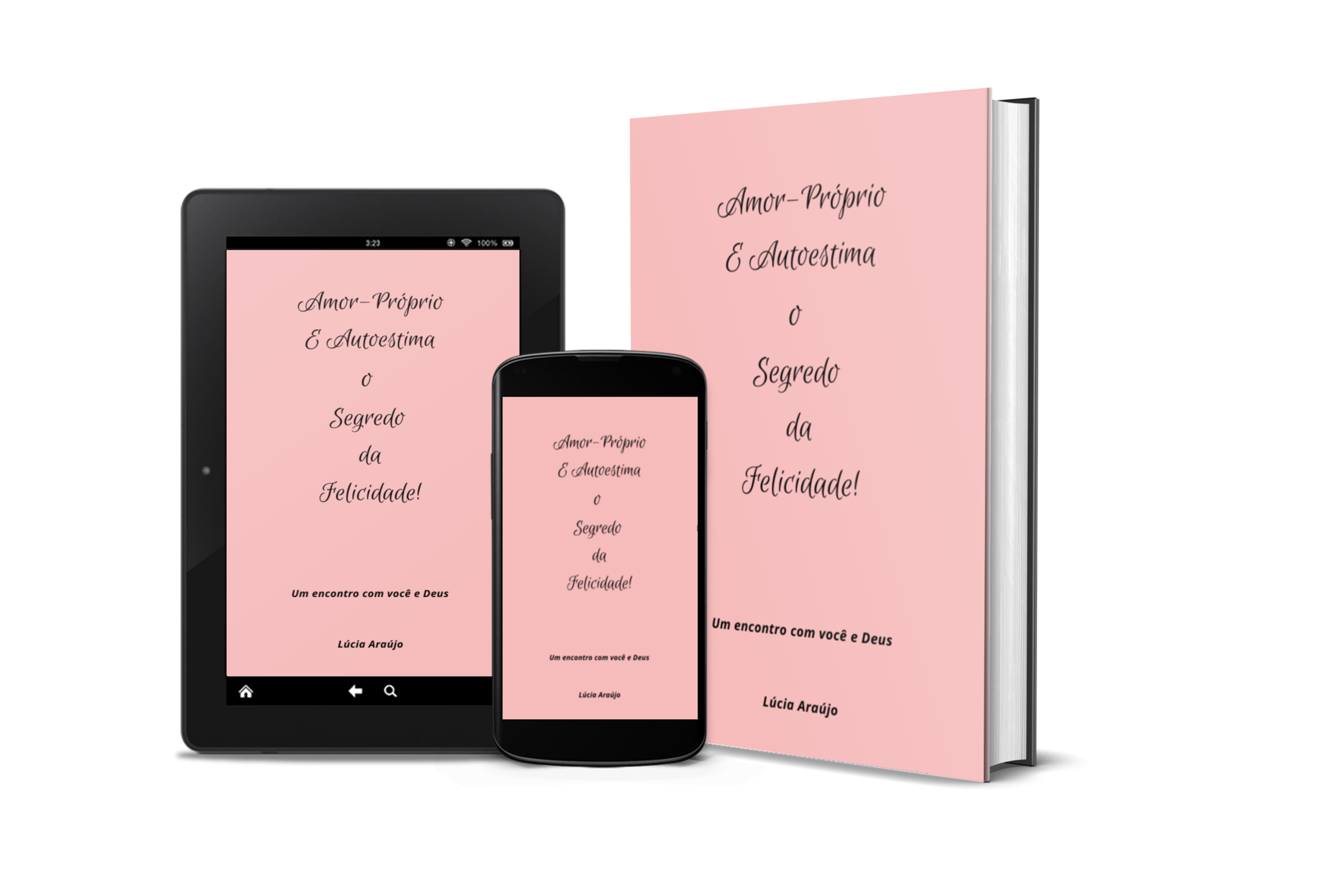 Amor-Próprio e Autoestima o Segredo da Felicidade