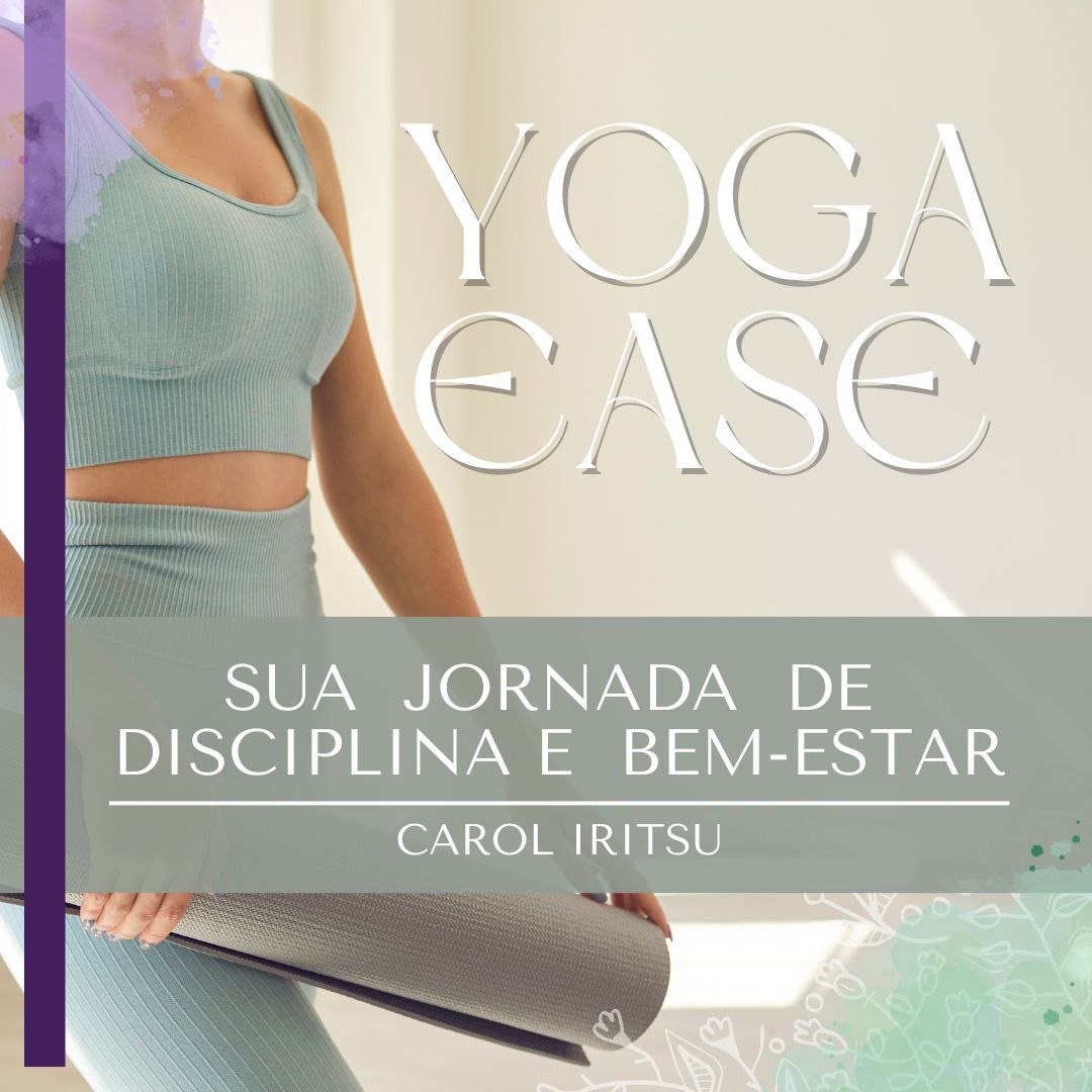 YogaEase - Sua jornada de disciplina e bem-estar