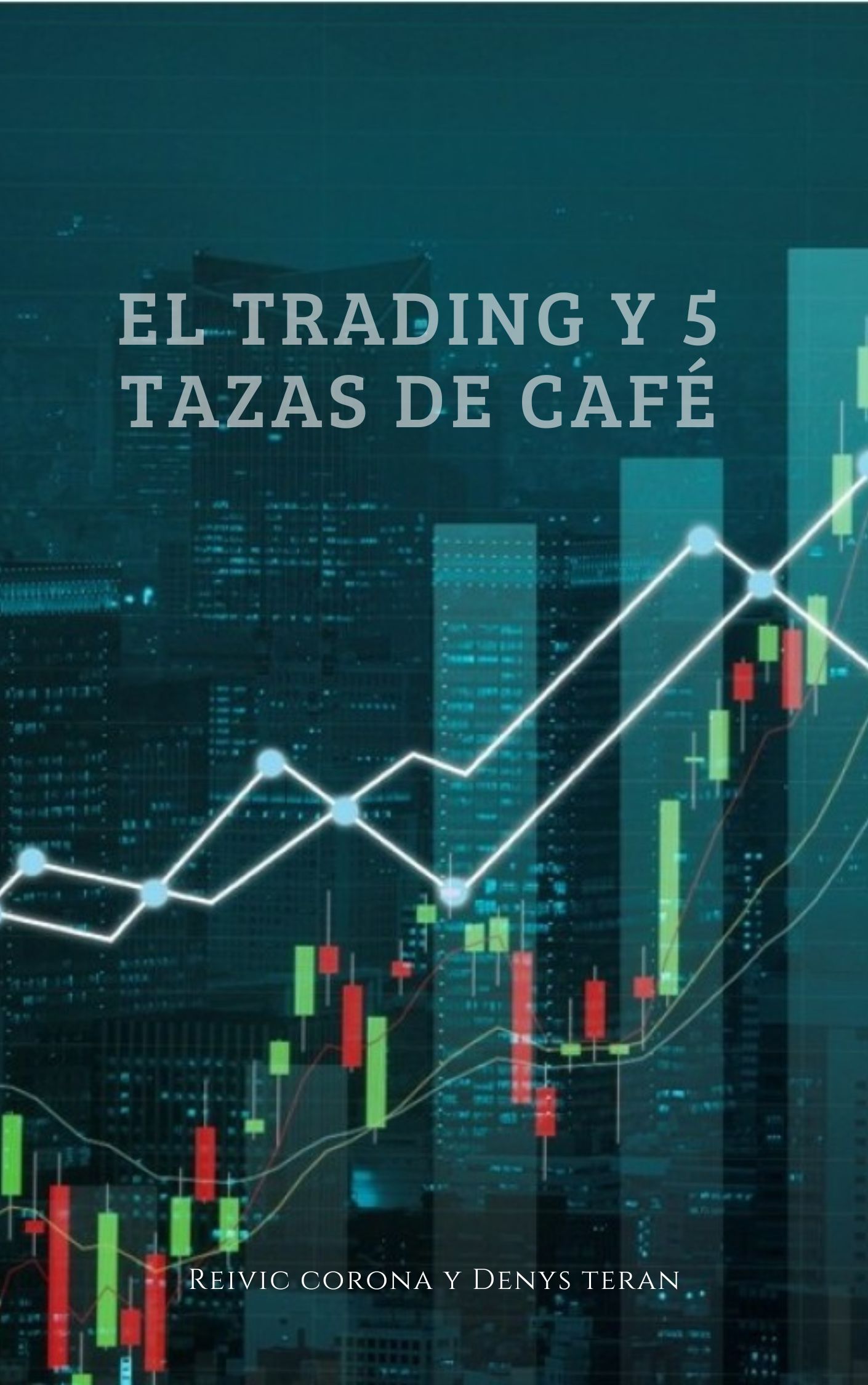 Tomando 5 tazas de Café y El mundo del Trading - Reivic jeyana | H...