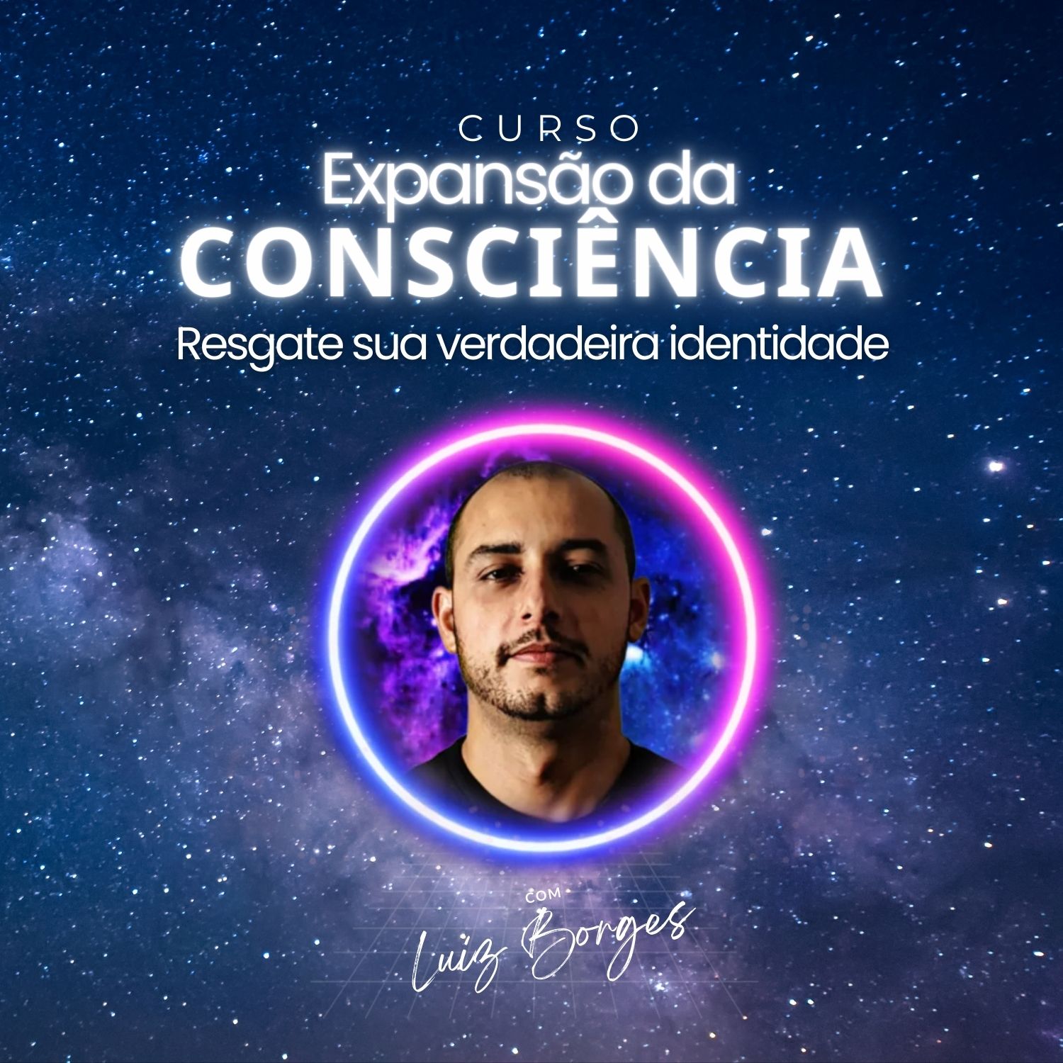 Curso: Expansão da Consciência - Luiz Borges | Hotmart