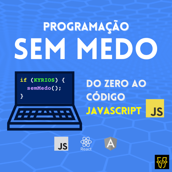 Programação sem Medo: Do zero ao código Javascript - Kyrios Cursos ...