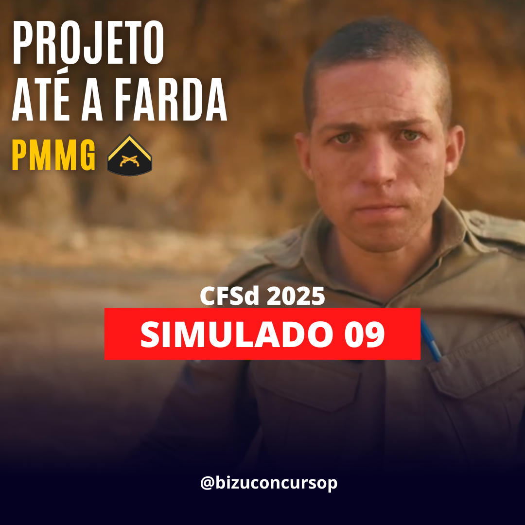 SIMULADO 09 PÓS-EDITAL CFSd PMMG 2025