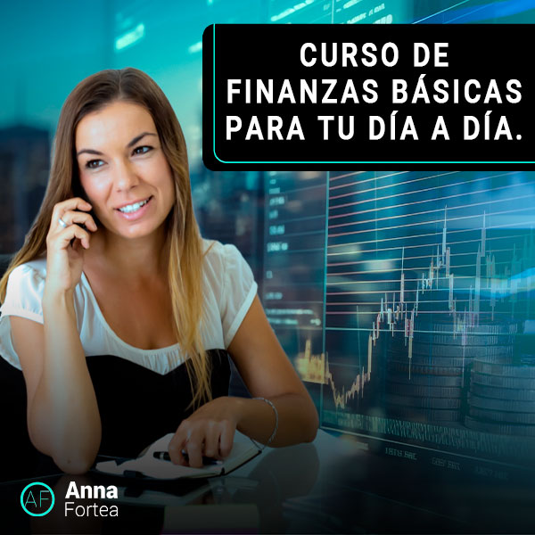 Finanzas básicas para tu día a día - Anna Fortea - European Leaders...