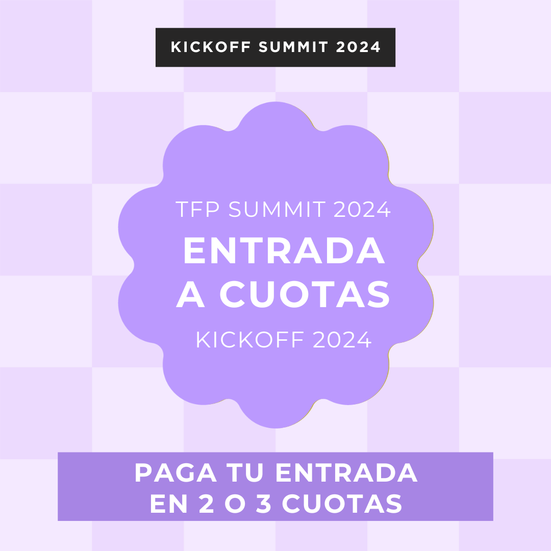 KickOff Summit 2024 - Entrada a Cuotas - Nosotras Las Intensas Limi...