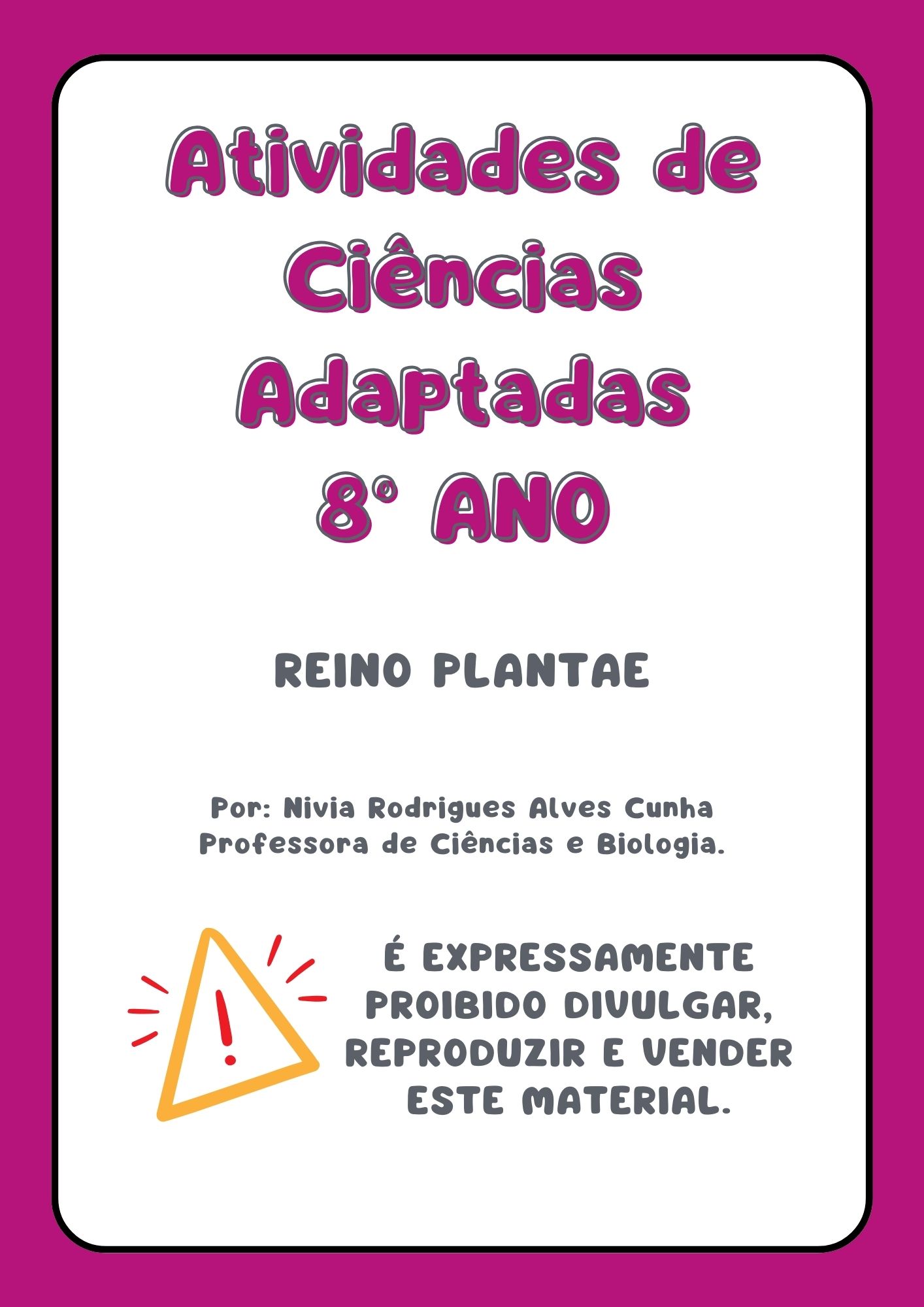 Atividades de Ciências Adaptadas 8° ANO - REINO PLANTAE - Nivia rod...