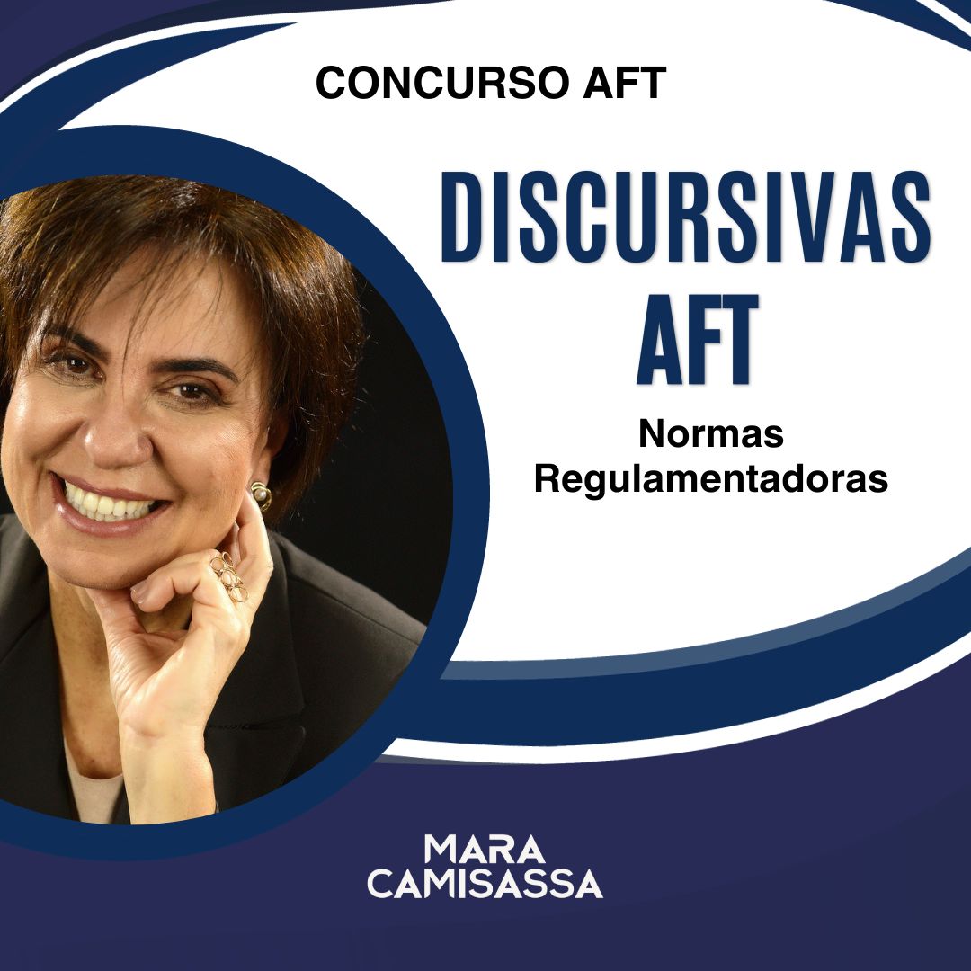DISCURSIVAS AFT - Mara Queiroga Camisassa de Assis | Hotmart