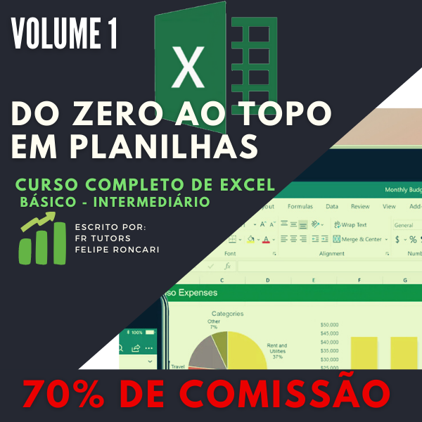 Do Zero ao Topo em Planilhas - Excel do Básico ao Intermediário