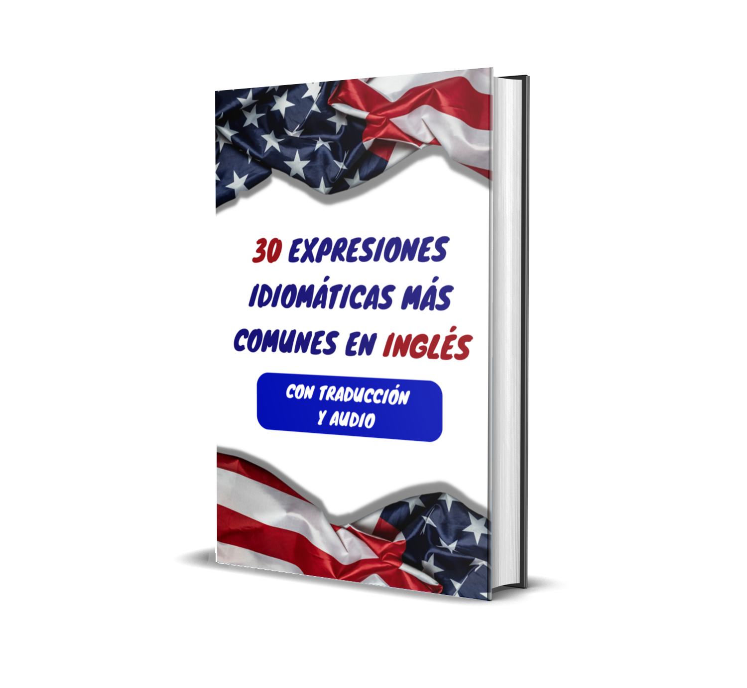 Las 30 Expresiones Idiom ticas M s Comunes En Ingl s Con Traducci n Y