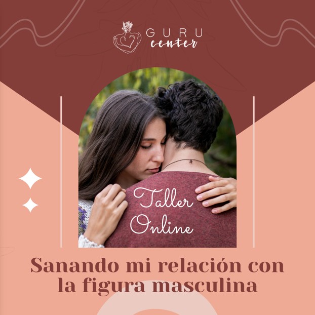 Sanando Mi Relación Con La Figura Masculina Odett García Hotmart