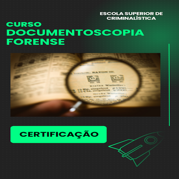 CURSO DE CERTIFICAÇÃO PERITO EM DOCUMENTOSCOPIA FORENSE - INSCRIM