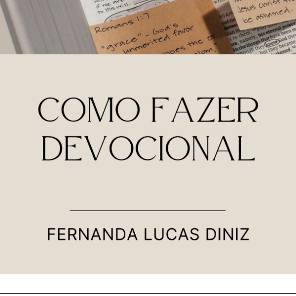 Ebook: Como fazer devocional - Fernanda Lucas Diniz - Thiago Diniz ...