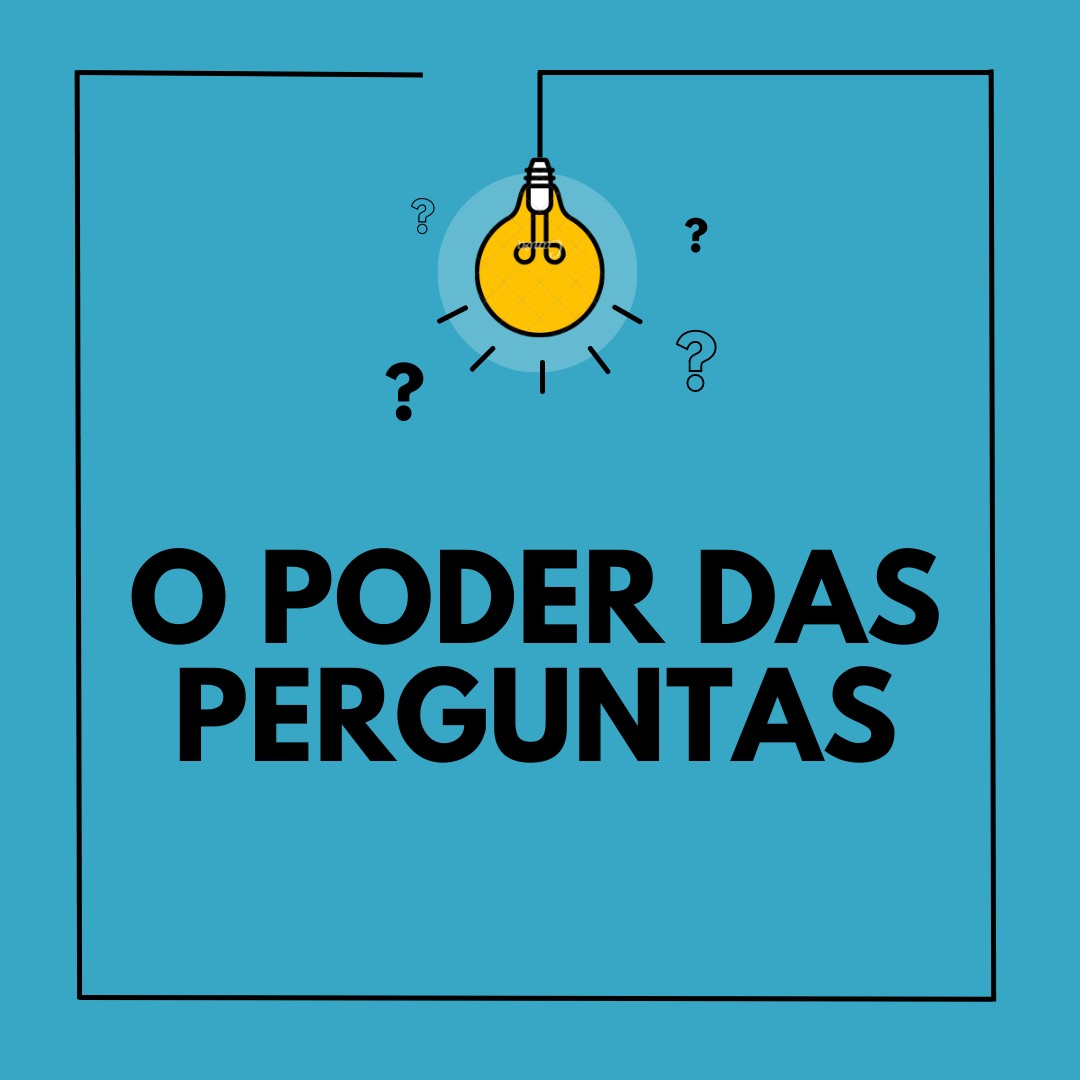 O poder das perguntas