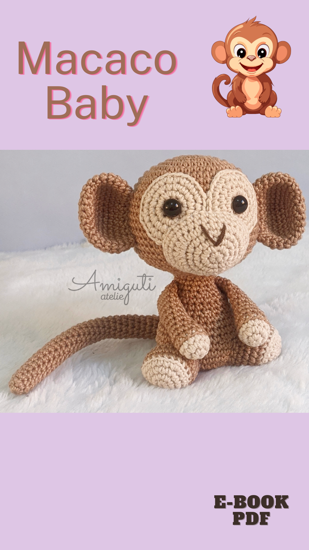 Macaco Baby - Receita - Amiguti Ateliê | Hotmart