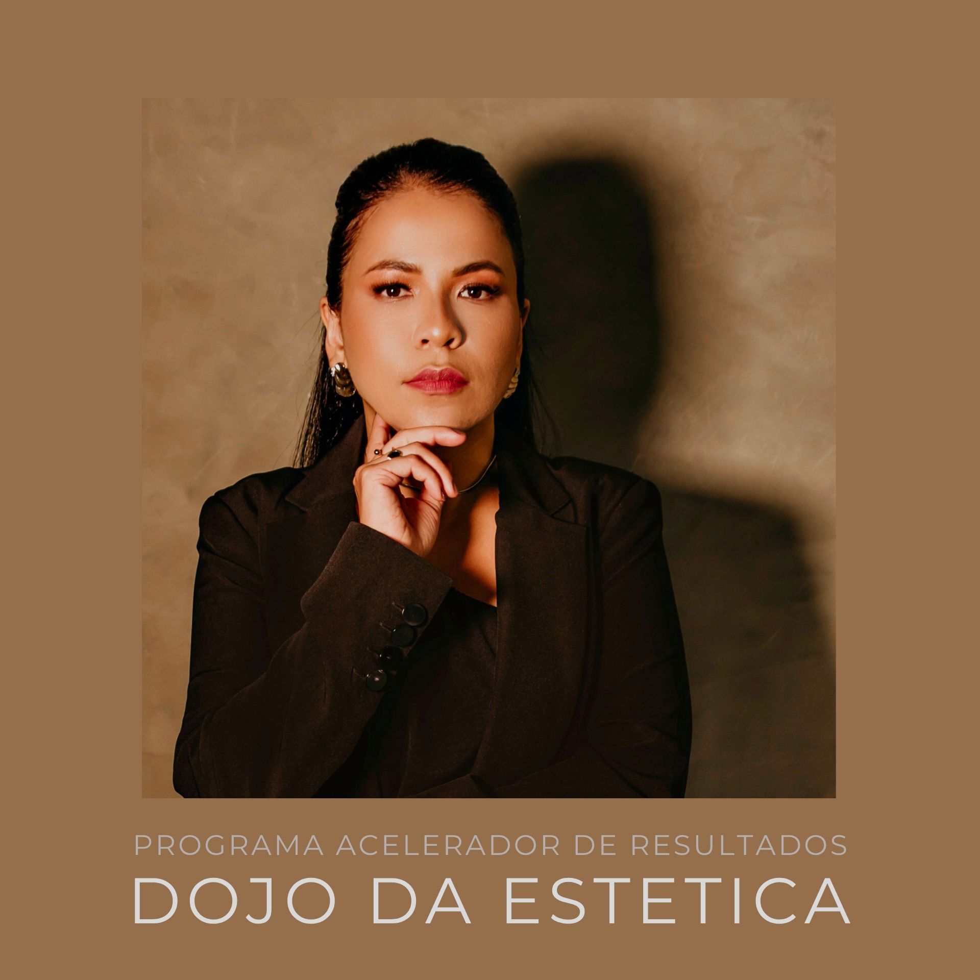 PROGRAMA ACELERADOR DE RESULTADOS DOJO DA ESTÉTICA