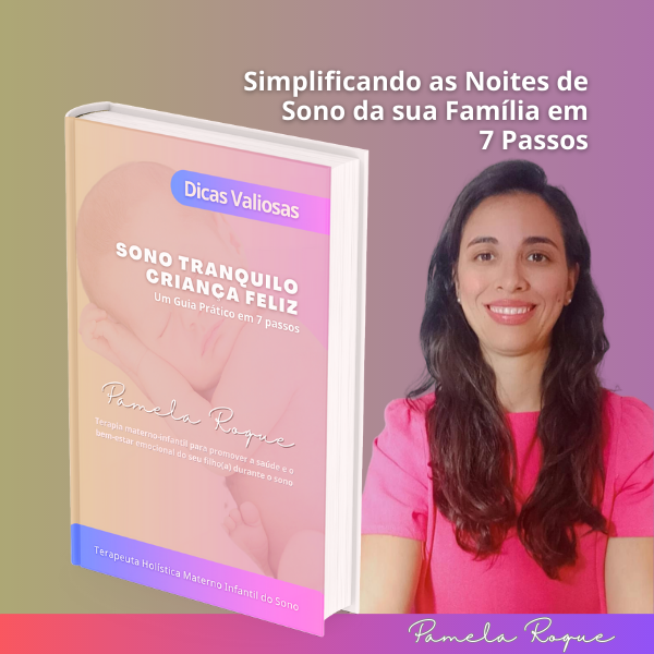 Sono tranquilo, Criança Feliz | Guia Prático em 7 passos