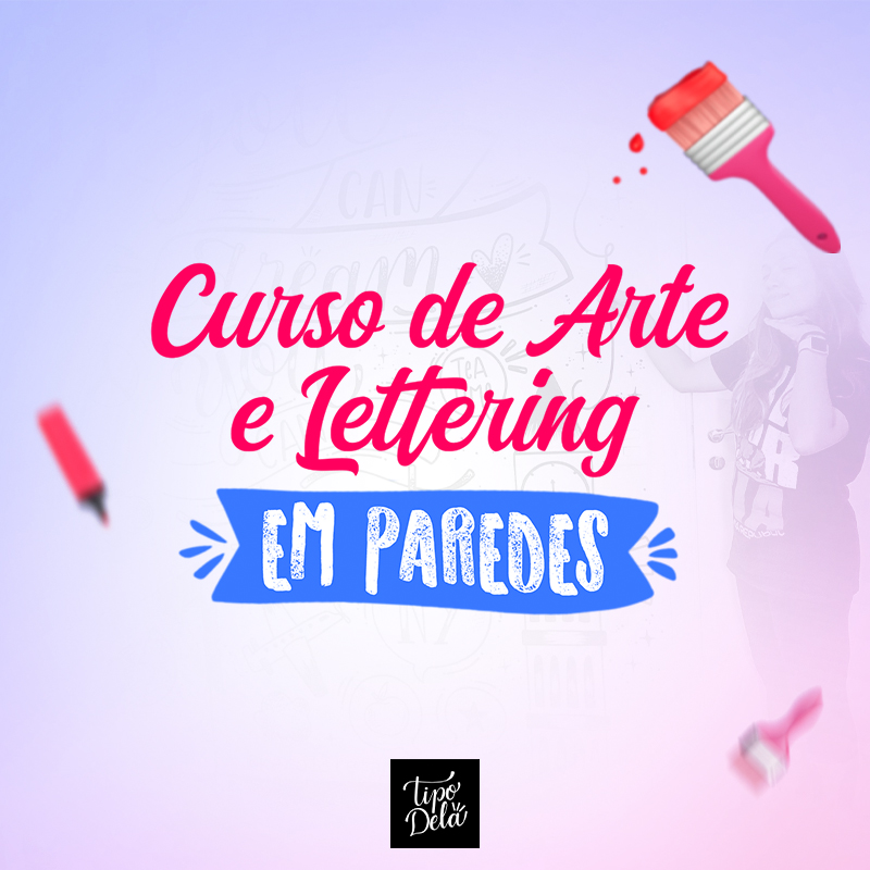 Curso de Arte e Lettering em Paredes by Karol Stefanini - TipoDela ...