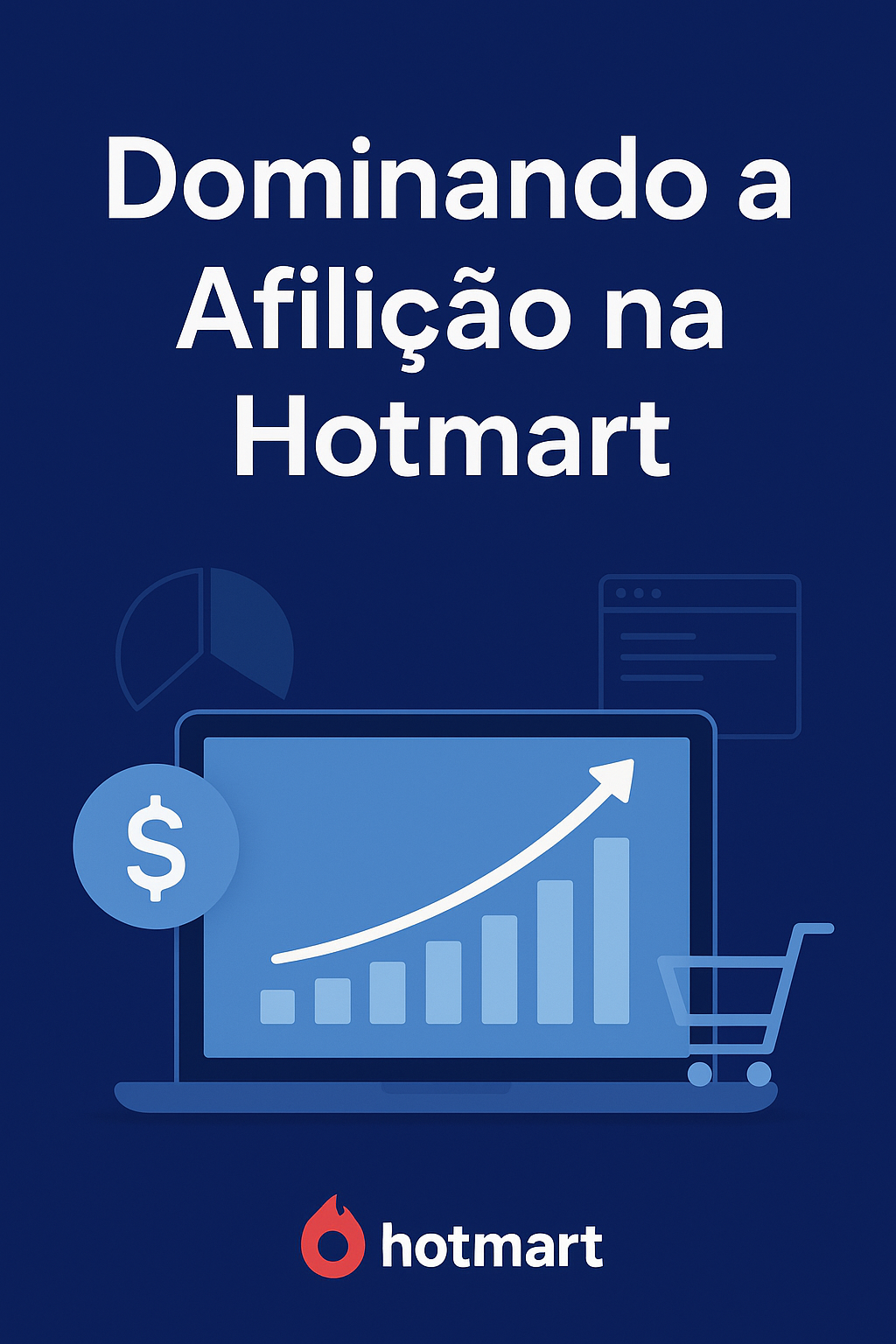 E-book Profissional e Completo - Guia Definitivo do Afiliado Hotmar...