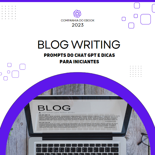Blog Writing : prompts do Chat GPT e dicas para iniciantes - Compan...