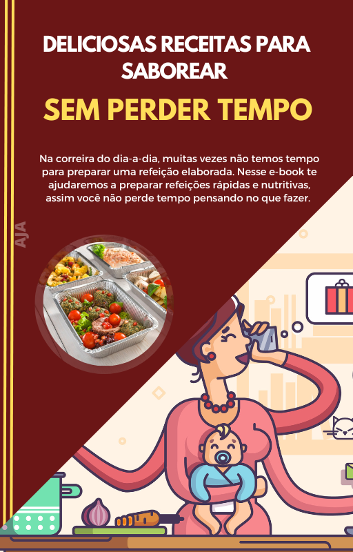 Deliciosas Receitas para Saborear - Sem Perder Tempo