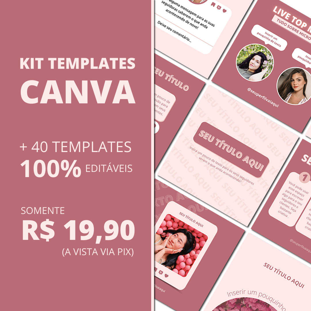 PACK DE 40 TEMPLATES FEED CANVA 100% EDITÁVEIS