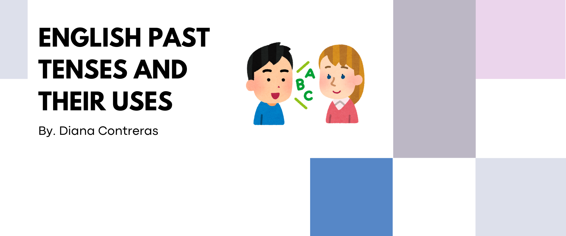 Los pasados del inglés y su uso (English past tenses and their uses...