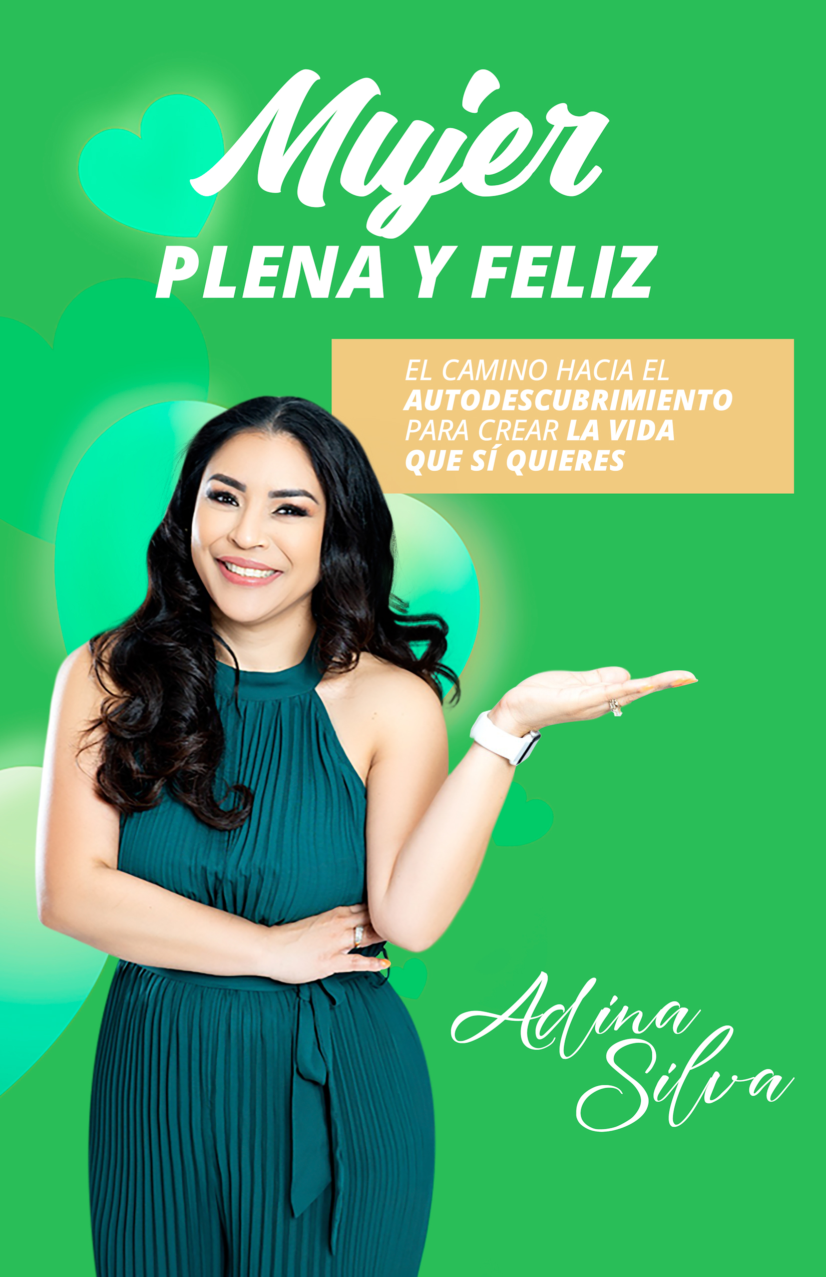 E-book Mujer Plena Y Feliz - ADINA A SILVA | Hotmart