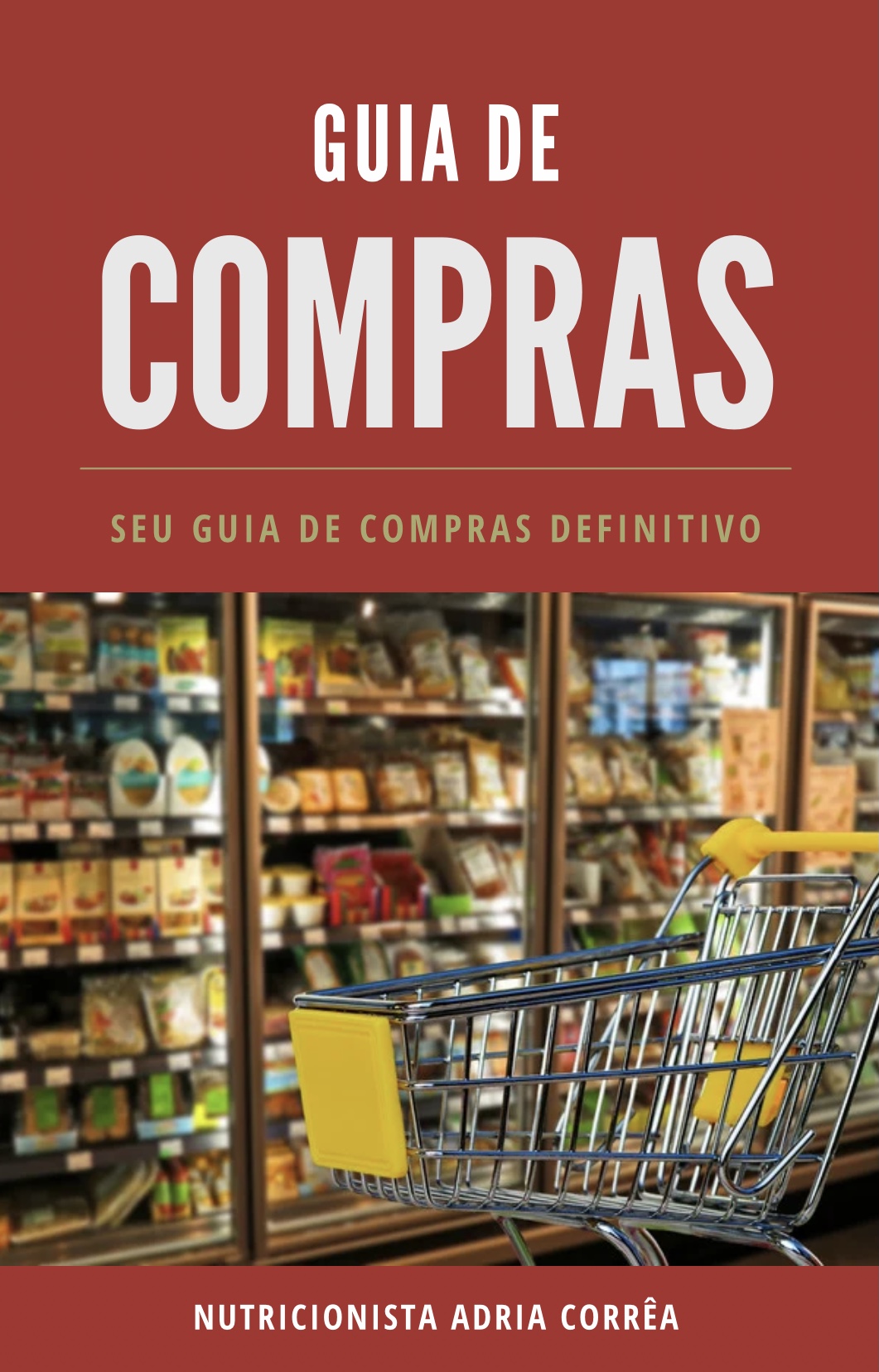 EBOOK - GUIA DE COMPRAS - Adria Natalina de Souza Corrêa | Hotmart