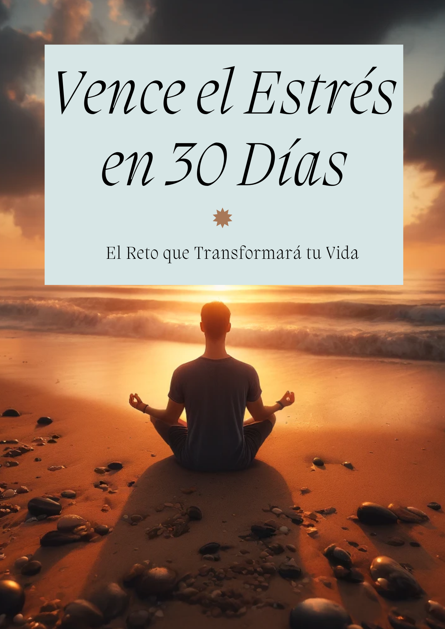 "Vence el Estrés en 30 Días: El Reto que Transformará tu Vida" - B ...
