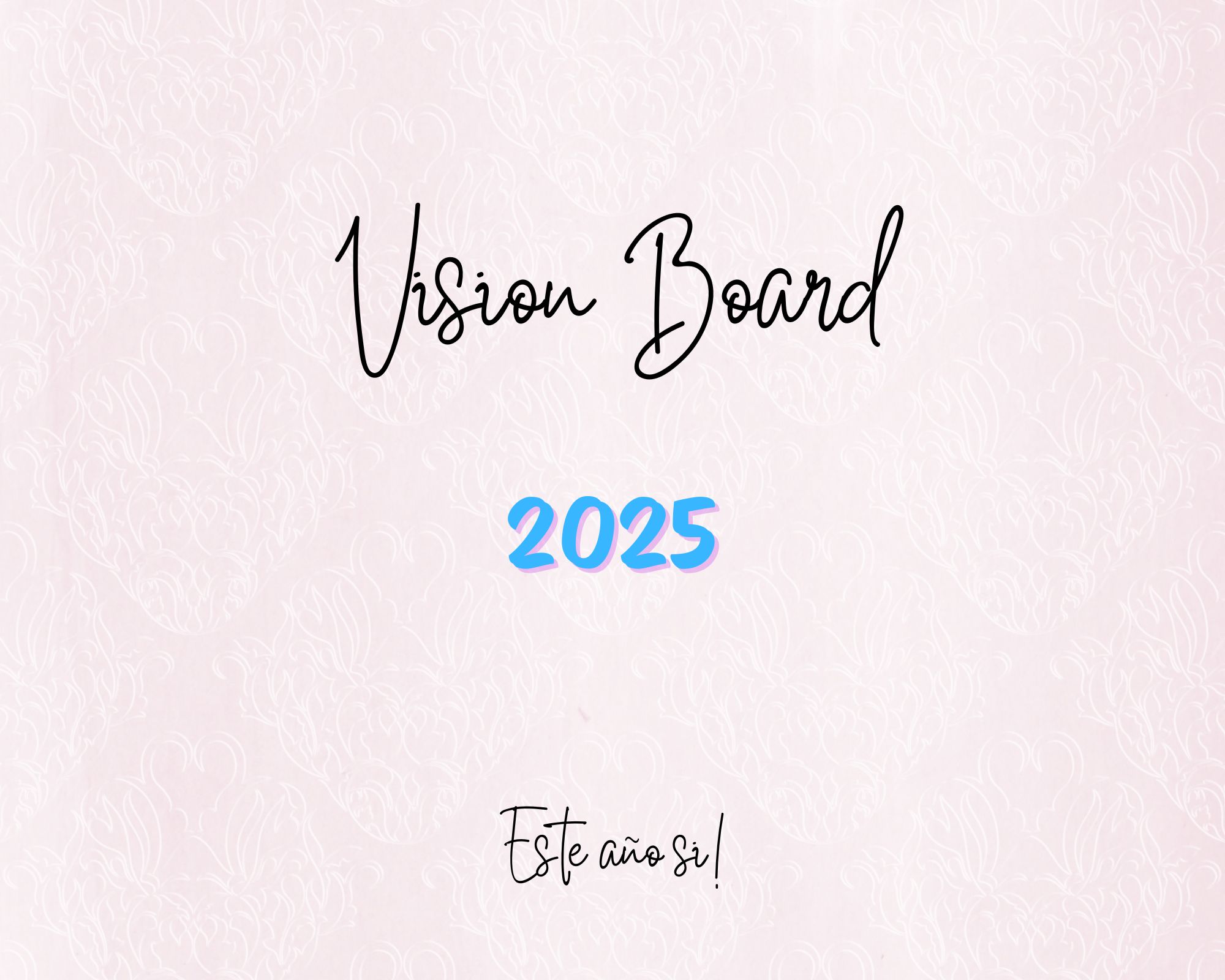 Vision Board 2025 - Liz Rodriguez Correa | Hotmart