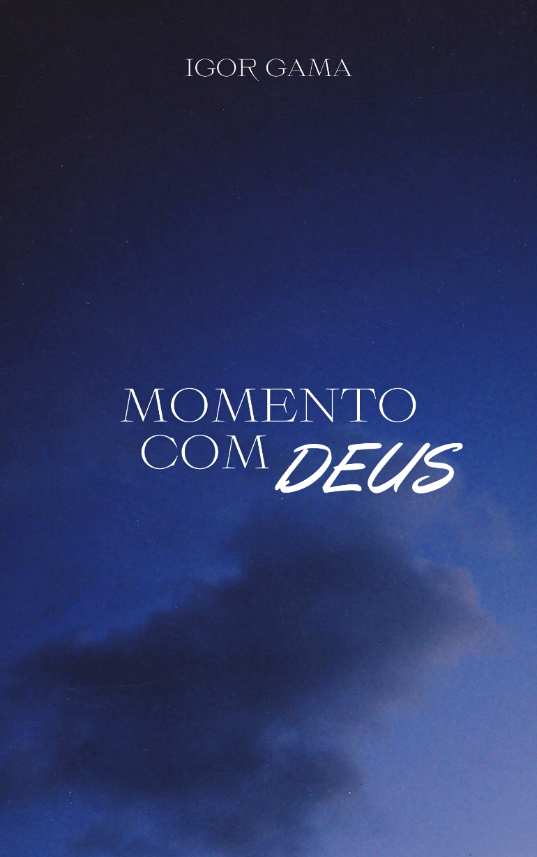 MOMENTO COM DEUS - Igor Moreira da Gama | Hotmart