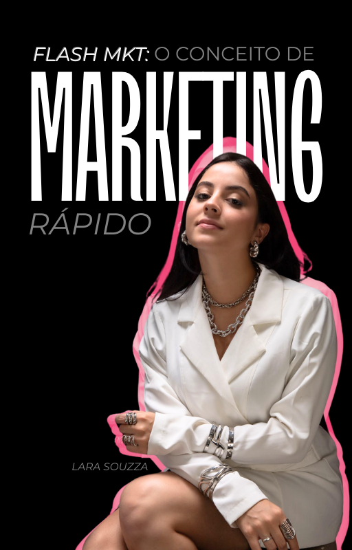 Flash MKT: O Conceito de Marketing Rápido