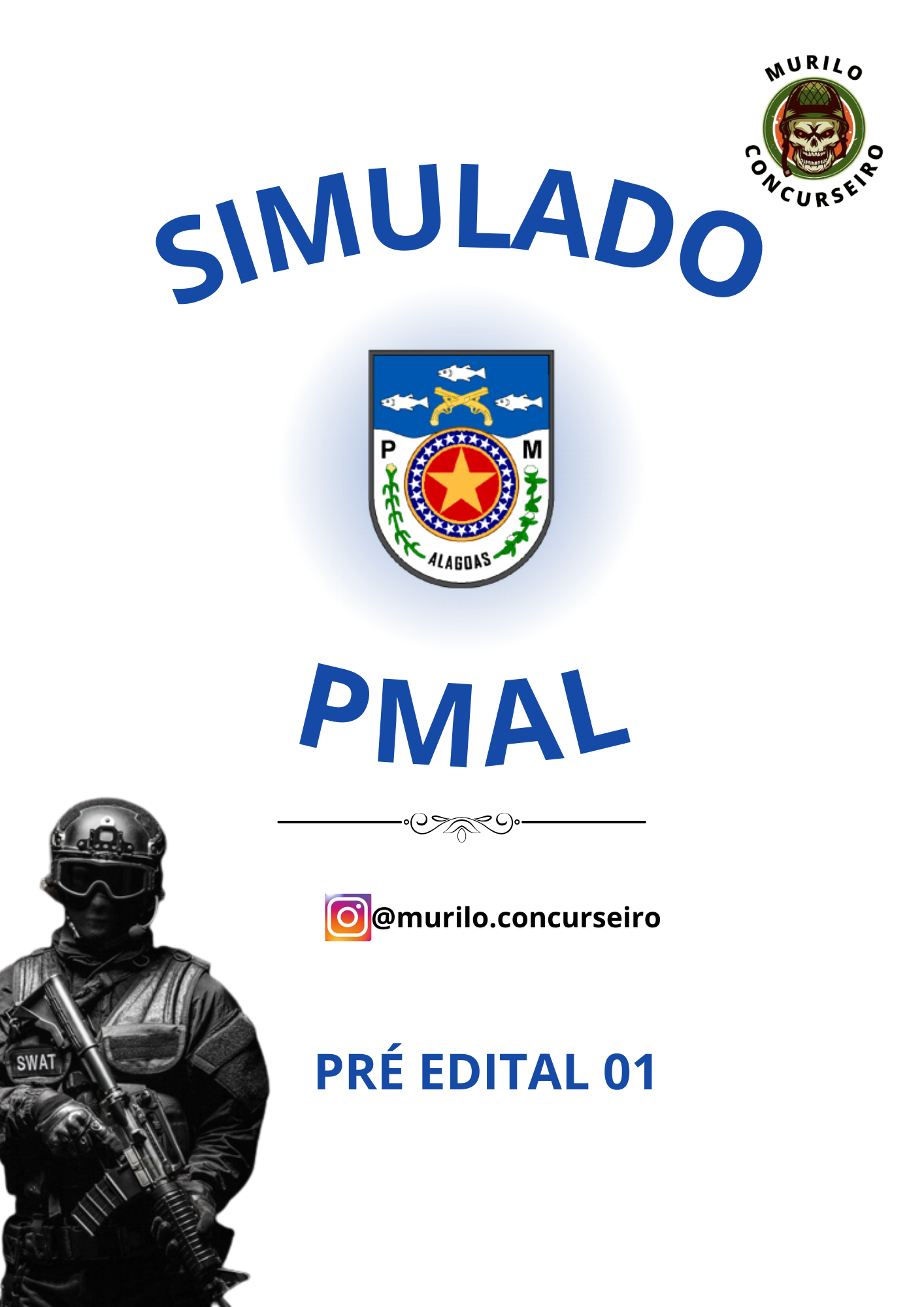 SIMULADO COMPLETO PMAL - 120 QUESTÕES - Murilo Concurseiro | Hotmart