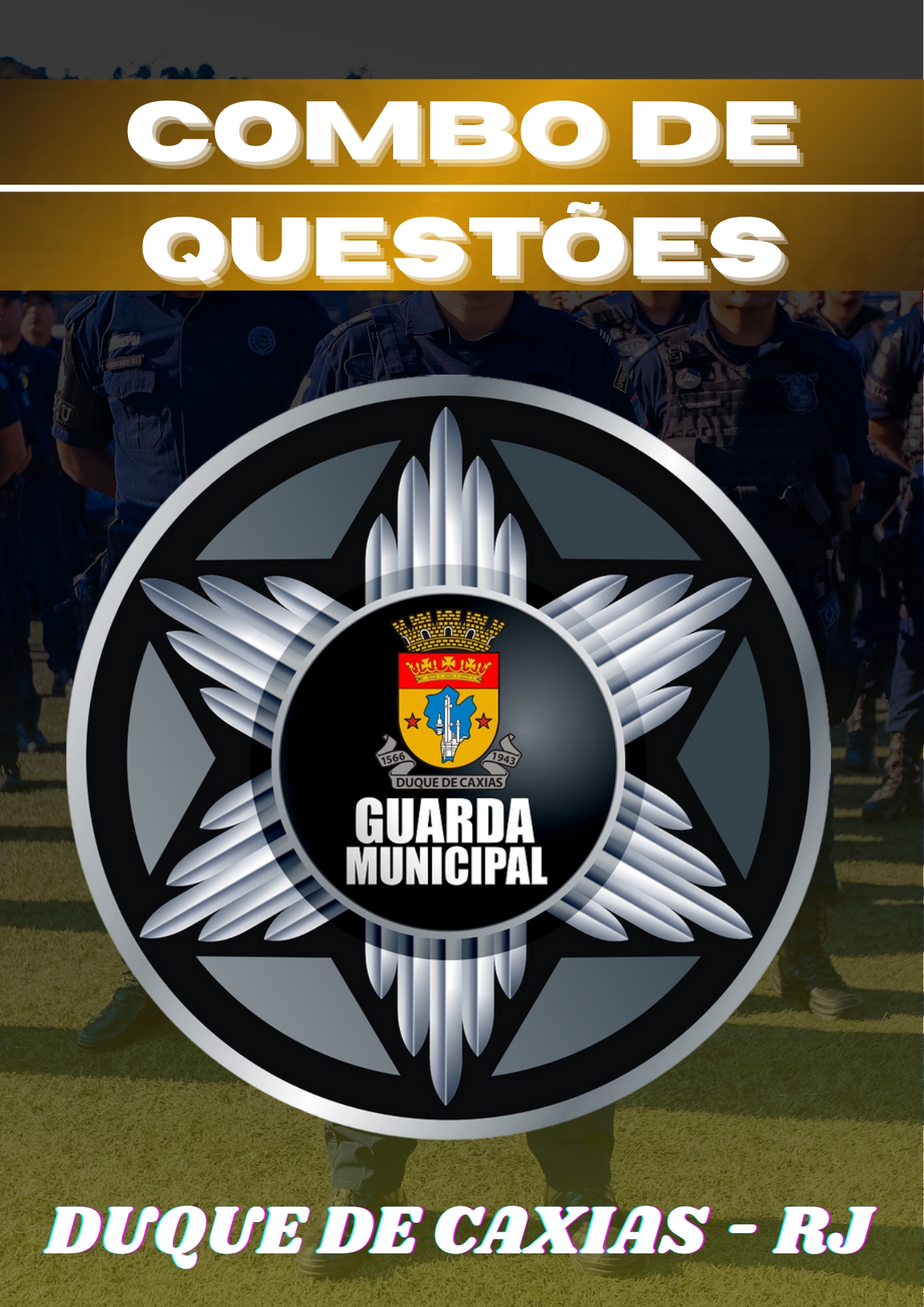 Combo Questões Guarda Duque de Caxias RJ