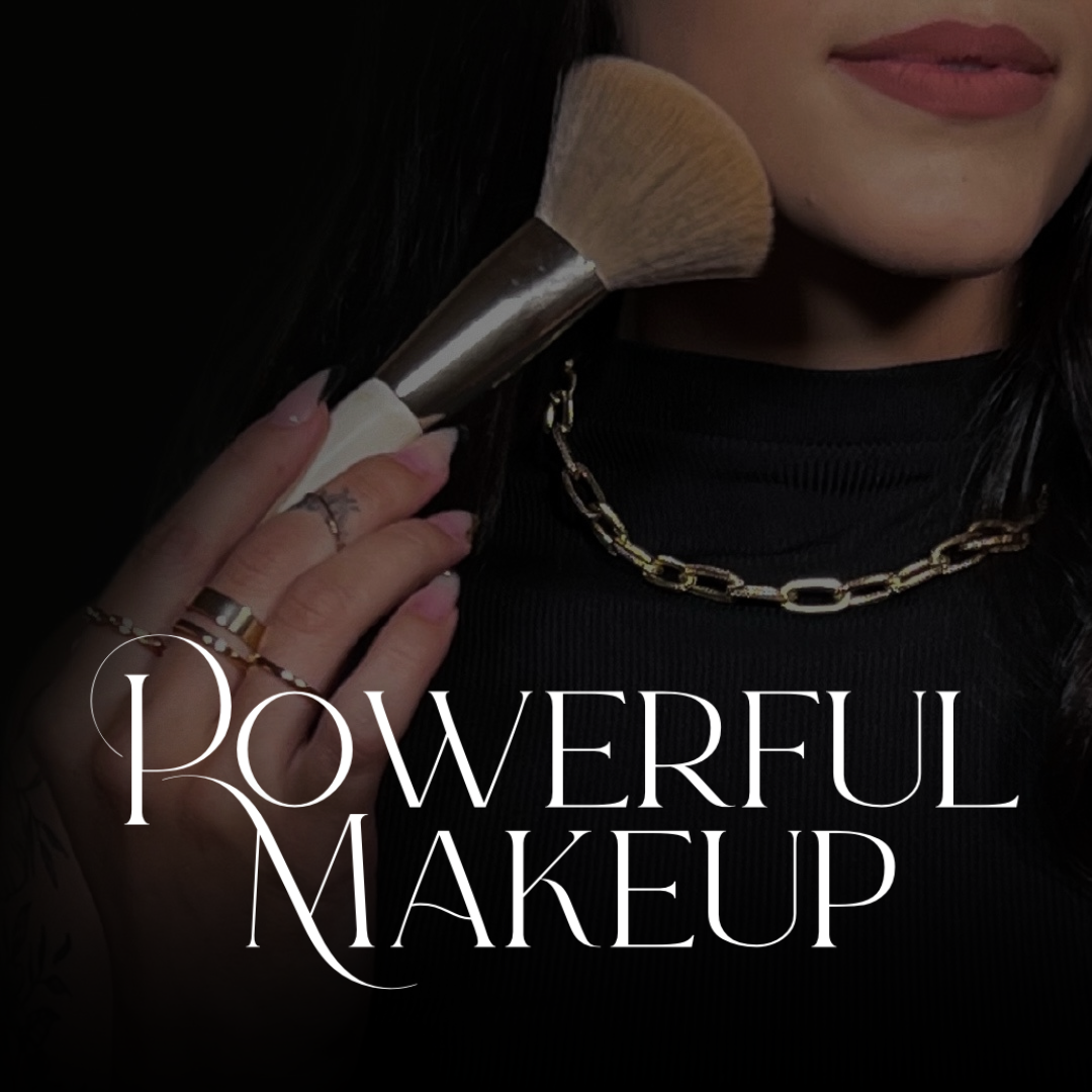 Powerful Makeup
