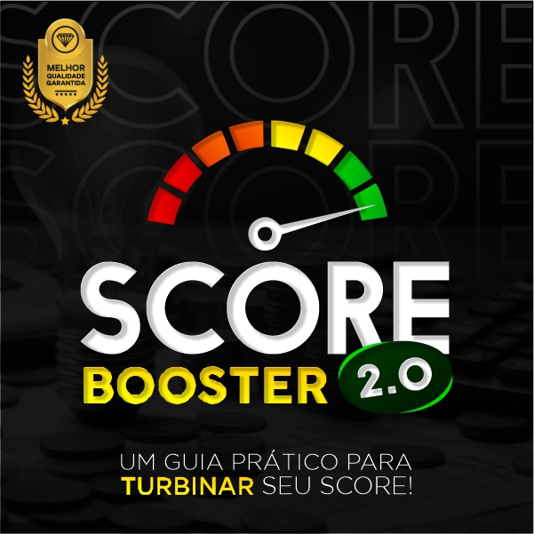 Score BOOSTER 2.0 - Guia para aumentar score - Dicas Mais Renda | H...
