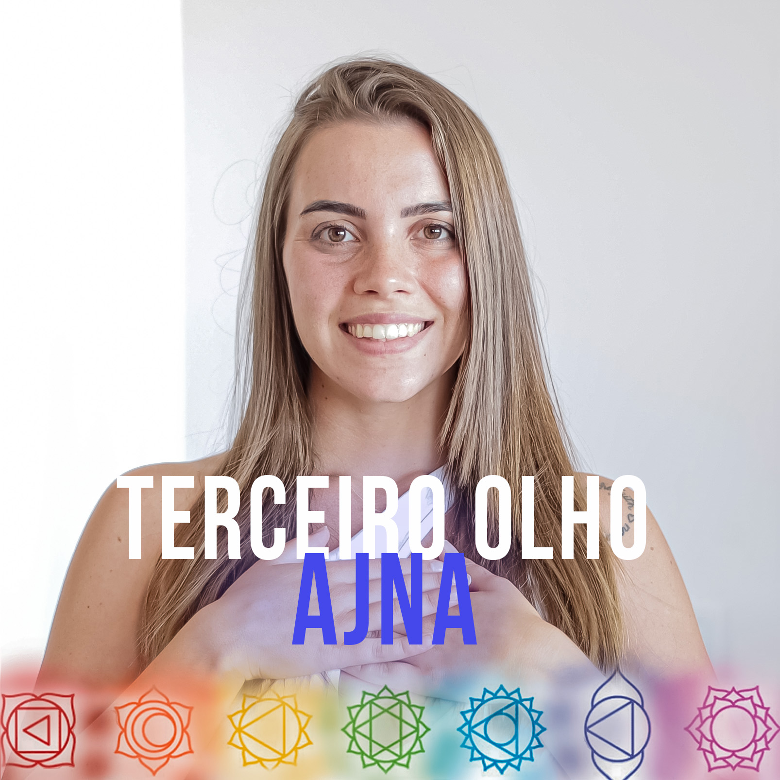 Chakra Terceiro Olho - Vera Esteves | Hotmart