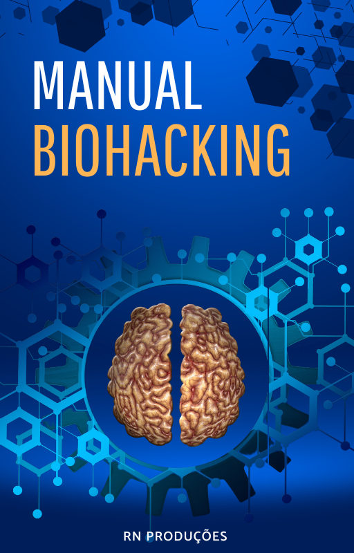 MANUAL BIOHACKING - Rosangela Galvao Soares | Hotmart