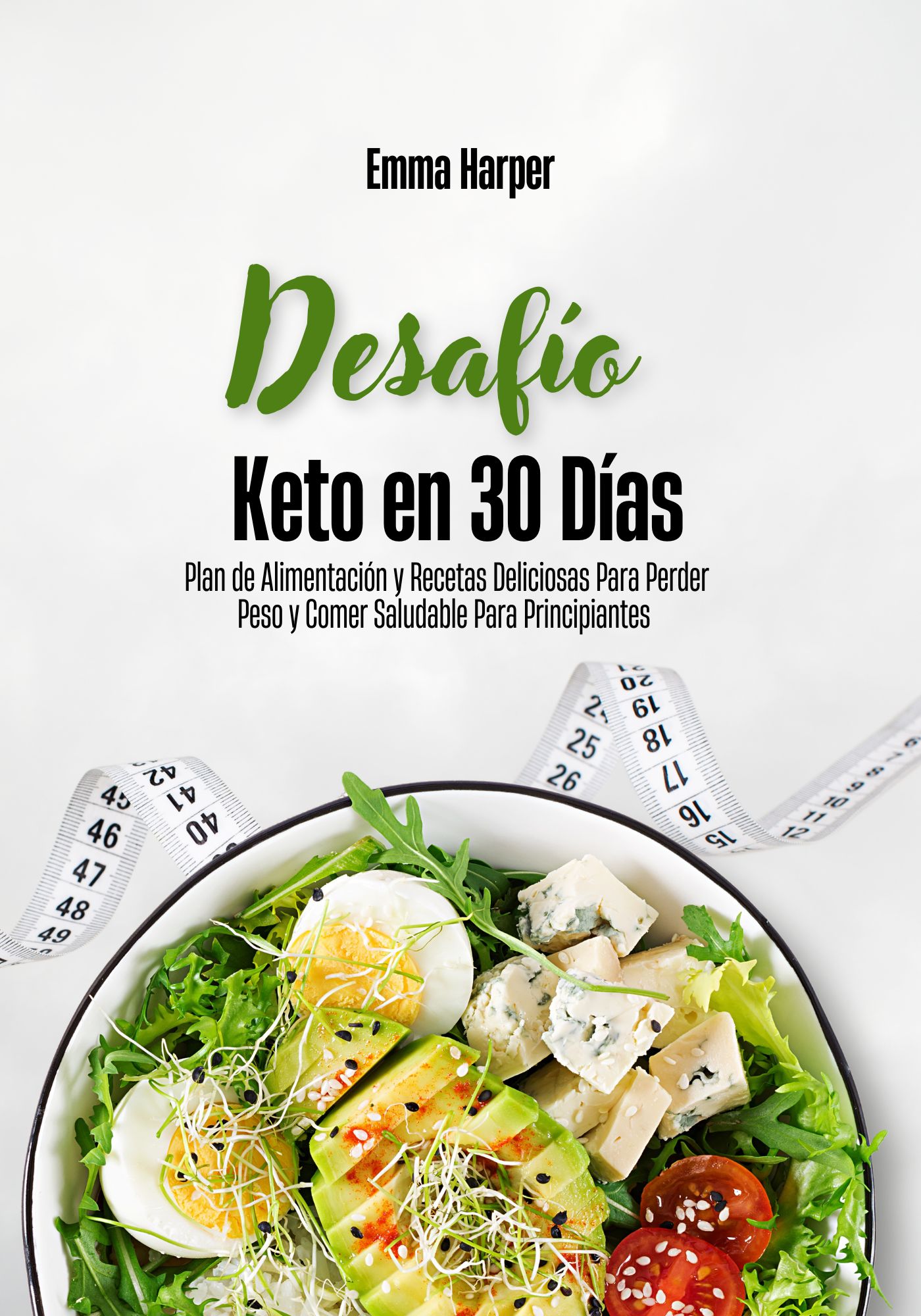 Desafío Keto en 30 Días: Plan de Alimentación y Recetas Deliciosas ...
