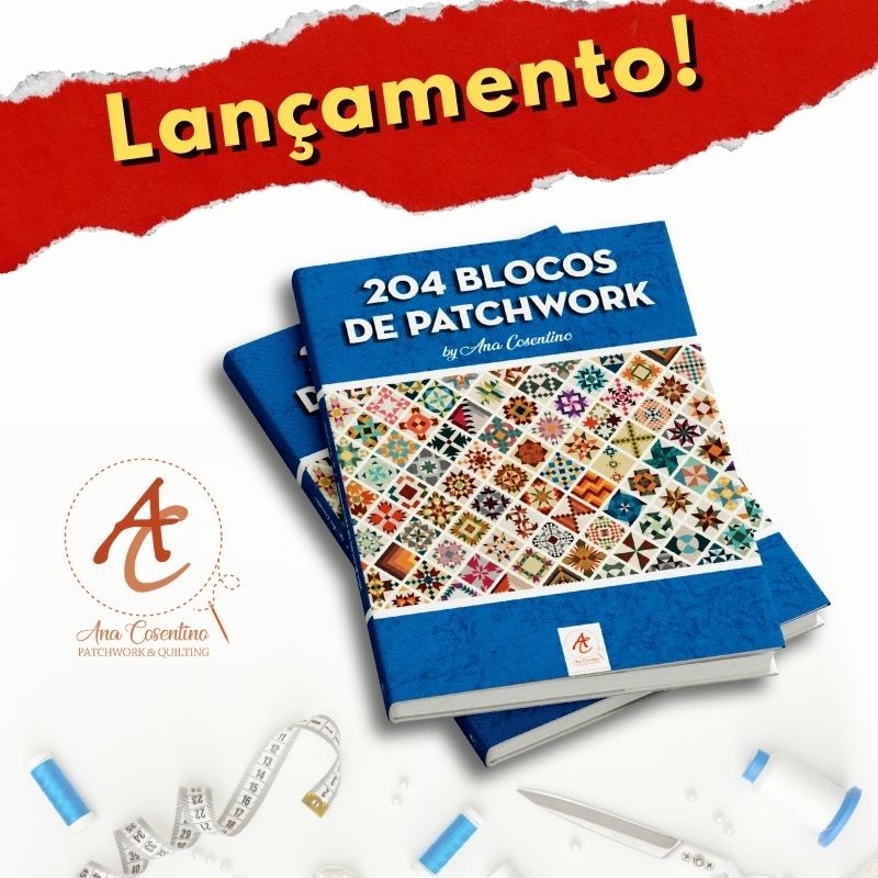 Livro 204 Blocos de Patchwork - Ana Cosentino + FRETE GRÁTIS - Ana ...