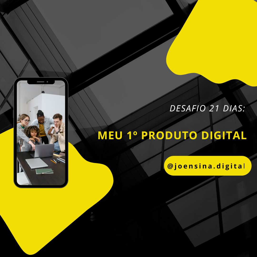 Desafio: 21 dias meu 1º Produto Digital - Joedna Lobato do Amaral H...
