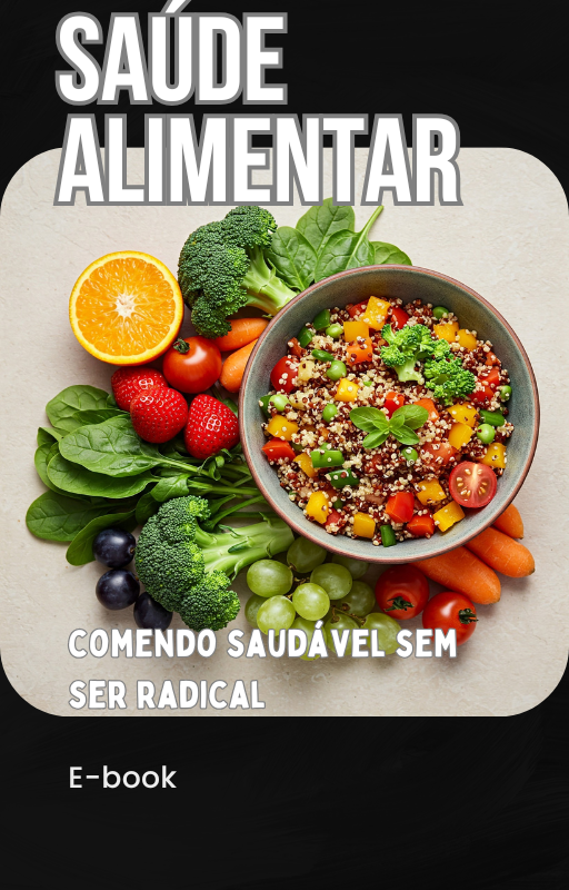 Saúde alimentar: comer saudável sem ser radical - Robson Viana | Ho...