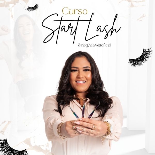 Start Lash: O Seu Caminho para a liberdade financeira no Mundo dos Cílios!