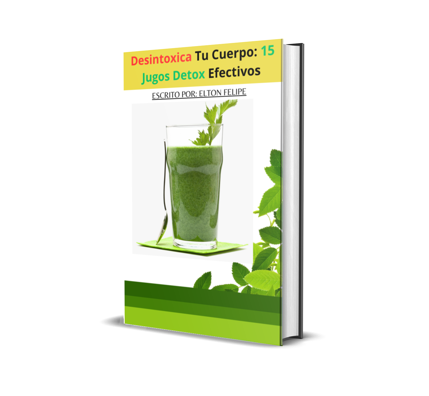 Desintoxica Tu Cuerpo: 15 Jugos Detox Efectivos - EltonJP | Hotmart