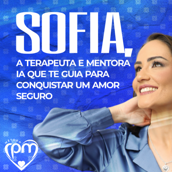 Sofia — Terapeuta e Mentora do Amor Seguro