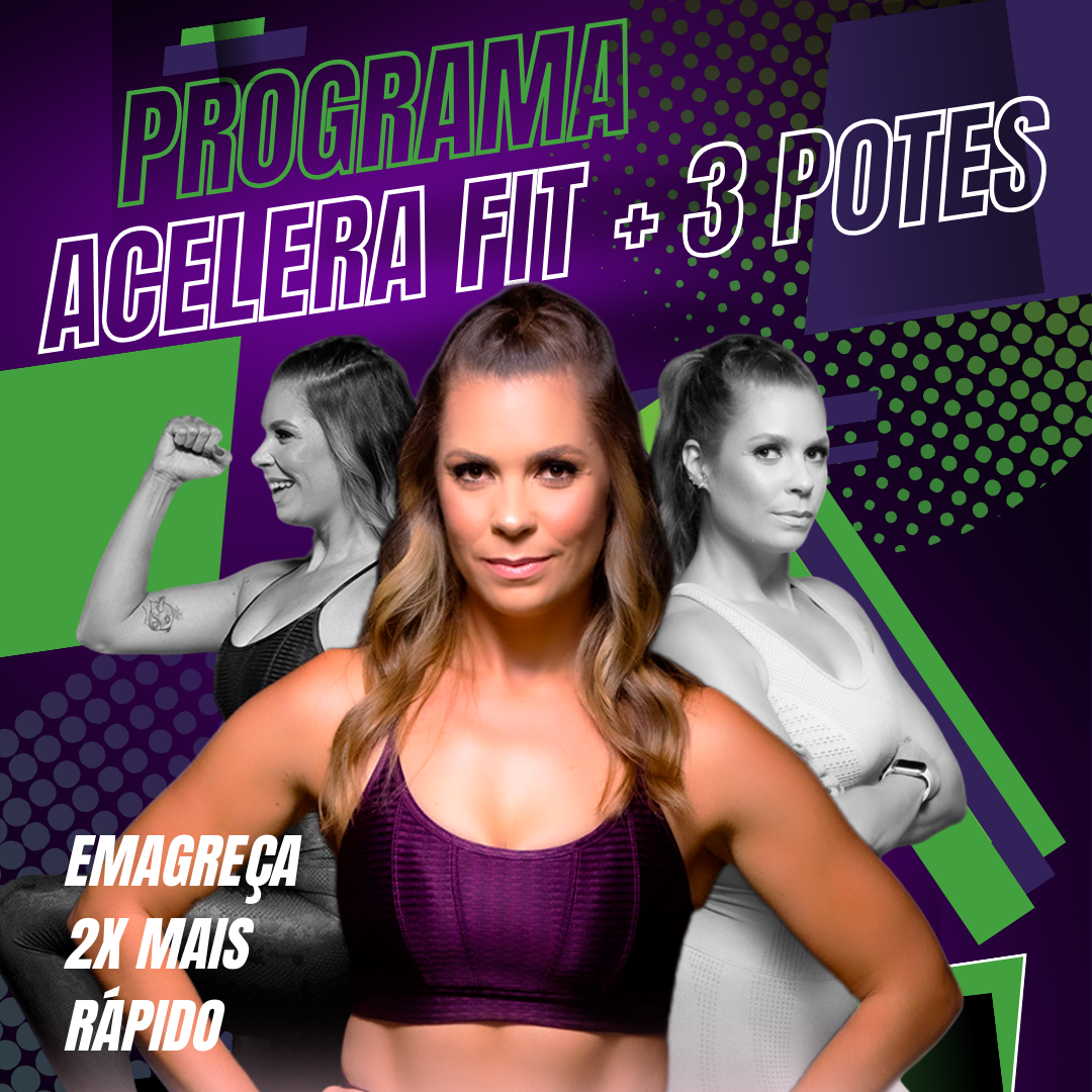 PROGRAMA ACELERA FIT + 3 ACELERA FIT - Pra Saúde | Hotmart