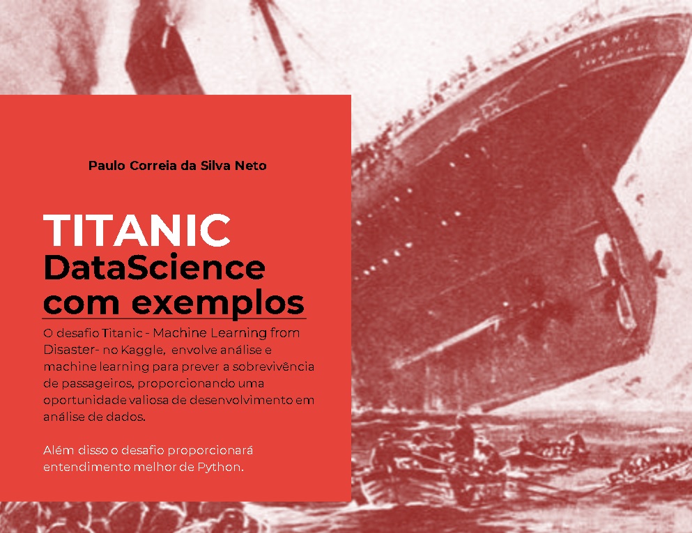 Titanic - DataScience com exemplos - Paulo Correia | Hotmart