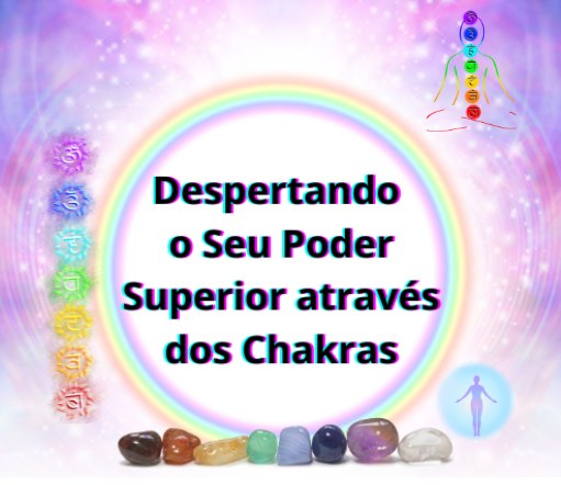 Chakras: Despertando Seu Poder Interior - BRUNO COSTA | Hotmart