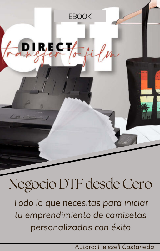 Negocio DTF desde Cero - Heissell Castaneda | Hotmart